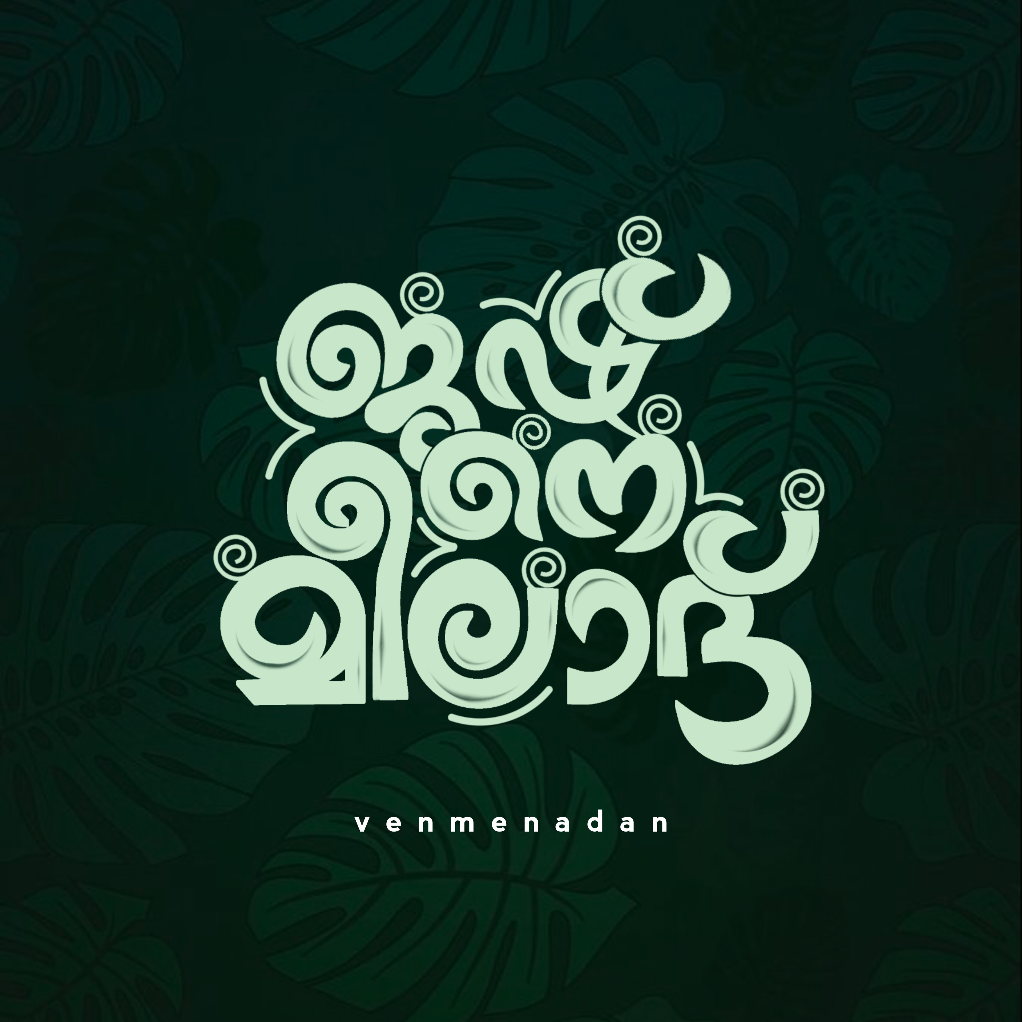 Venmenaden – Top Typography Designer in Kerala